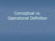 Conceptual vs Operational Definition - 豆丁网