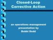 Closed Loop Corrective Action - 豆丁网