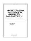 TRAFFIC COLLISION INVESTIGATION MANUAL FOR PATROL OFFICERS - 豆丁网